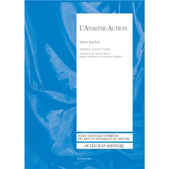 L'Analyse-Action - broché - Maria Knebel, Adolf Shapiro, Anatoli ...