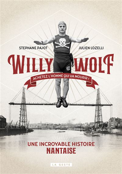 Willy wolf - broché - Stéphane Pajot, Julien Lozelli - Achat Livre | fnac