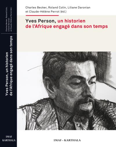 Yves Person, un historien de l'Afrique engagé dans son temps - broché ...