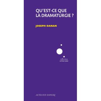 Apprendre 28 : Qu'est-ce que la dramaturgie ? - ebook (ePub) - Joseph ...