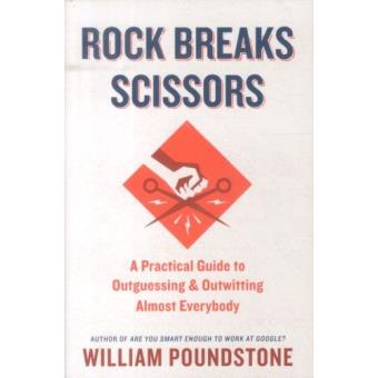 Rock breaks scissors - Poche - William Poundstone - Achat Livre | fnac