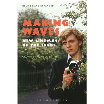Making Waves, Revised and Expanded New Cinemas of the 1960s - ebook ...