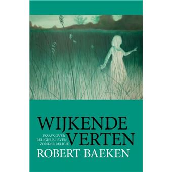 Wijkende verten essays over religieus leven zonder religie - broché ...