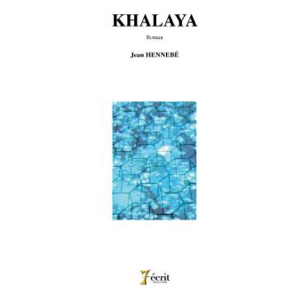 Khalaya - broché - Jean Hennebé - Achat Livre | fnac