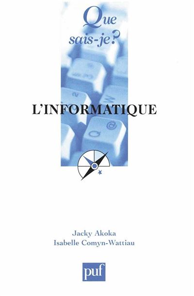 L'informatique - Poche - Jacky Akoka, Isabelle Comyn-Wattiau - Achat Livre | fnac
