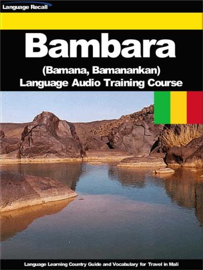 Bambara (Bamana, Bamanankan) Language Audio Training Course Language ...