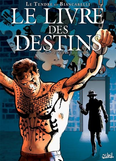 Le livre des destins - L'Autre Tome 04 - Le Livre des destins - BIANCARELLI+LETENDRE - cartonné ...