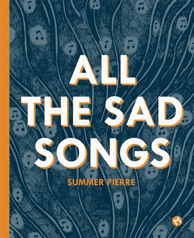 All the sad songs - broché - Pierre Summer, Pierre Summer - Achat Livre ...