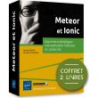 Meteor et Ionic Coffret de 2 Volumes: Apprenez à développer une ...