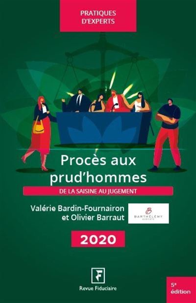 Procès aux prud'hommes 2020 - broché - Valérie Bardin-Fournairon, Olivier Barraut, Livre tous ...