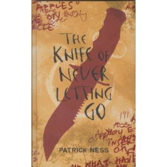 The knife of never letting go - broché - Patrick Ness - Achat Livre | fnac
