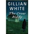 The Crow Biddy A Novel - ebook (ePub) - Gillian White - Achat ebook | fnac