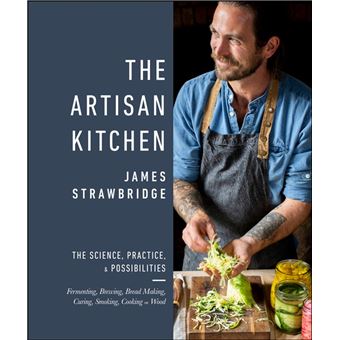 THE ARTISAN KITCHEN - broché - Achat Livre ou ebook | fnac