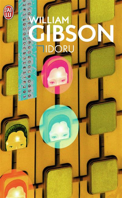 Idoru - Poche - William Gibson, Jean Esch, Livre tous les livres à la Fnac