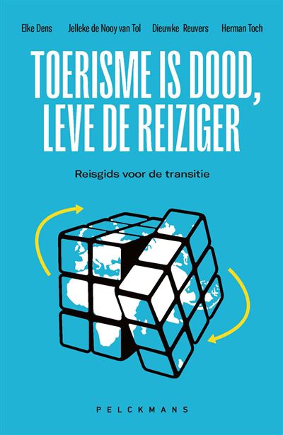 De grote shift in toerisme Reisgids voor de transitie - broché - Elke ...