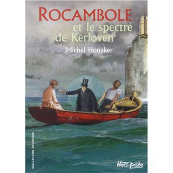 Rocambole et le spectre de kerloven - broché - Michel Honaker - Achat ...