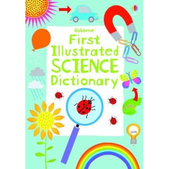 First Illustrated Science Dictionary Sarah Khan - broché - Inconnus ...