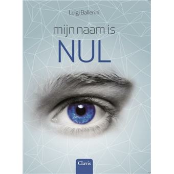 Mijn naam is Nul - cartonné - Luigi Ballerini, Veerle Willems - Achat ...