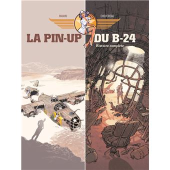 La Pin'up du B24 - Coffret 2 Volumes - Tome 1 et Tome 2 - La Pin-up du ...