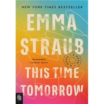 This Time Tomorrow - broché - Emma Straub - Achat Livre | fnac