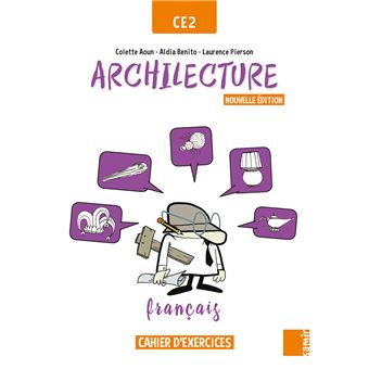 Archilecture CE2 Cycle 2 Cahiers d'exercices Workbook Cahier de l'élève ...