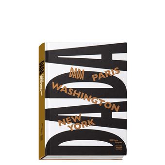 Dada - Paris, Washington, New-York - relié - Collectif - Achat Livre | fnac