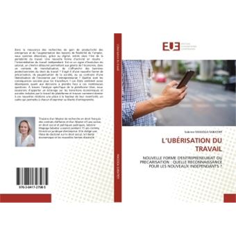 L'ubérisation du travail Nouvelle forme d'entrepreneuriat ou ...