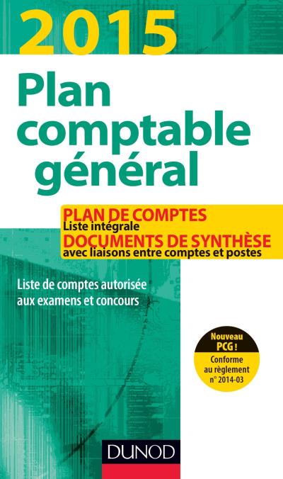 Plan comptable général 2015 - 19e éd. - Plan de comptes & documents de ...