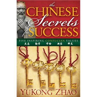The Chinese Secrets for Success Five Inspiring Confucian Values - ebook ...