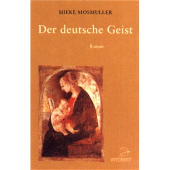 Der deutsche Geist - cartonné - Mieke Mosmuller - Achat Livre | fnac