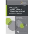 Typologie des documents des organisations. de la creation a de la création à la conservation ...