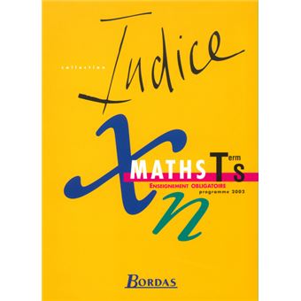 Indice maths term s oblig 2002 - broché - Collectif - Achat Livre | fnac