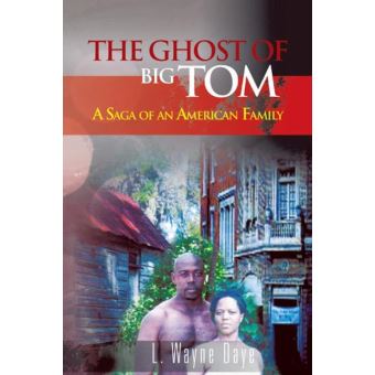 The Ghost of Big Tom A Saga of an American Family - ebook (ePub) - L ...