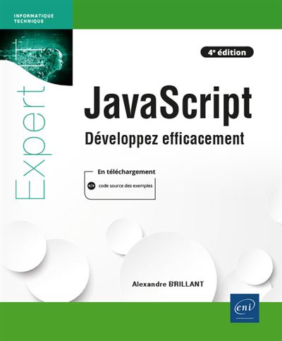 JavaScript - Développez efficacement (4e édition) Développez efficacement (4e édition) - broché ...