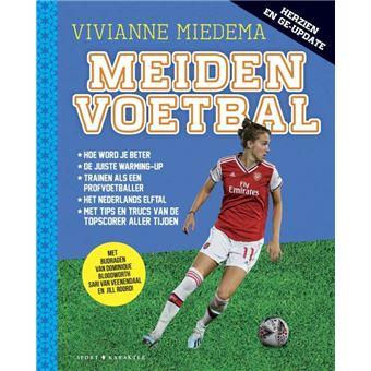 Meidenvoetbal - broché - Geert Gratama, Vivianne Miedema - Achat Livre ...