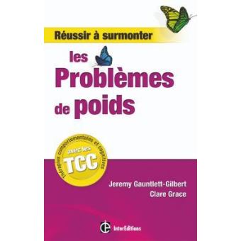 Réussir à surmonter les problèmes de poids grâce aux thérapies ...