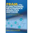 FRAM: The Functional Resonance Analysis Method Modelling Complex Socio ...