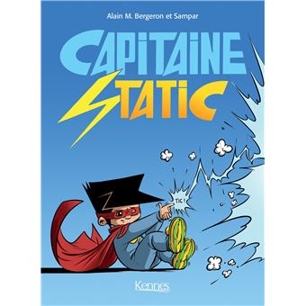 Capitaine Static - Recueil - Capitaine Static - Recueil tomes 1 à 3 ...