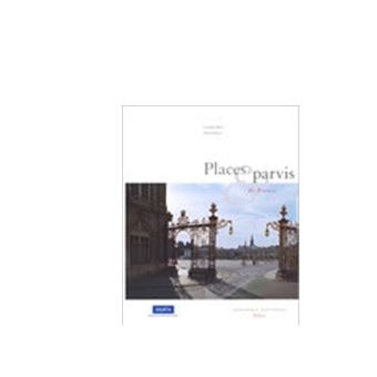 Places et parvis de France - relié - Pierre Pinon, Caroline Rose ...