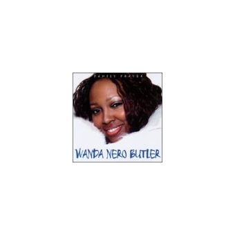 Family prayer - Wanda Butler Nero - CD album - Achat & prix | fnac