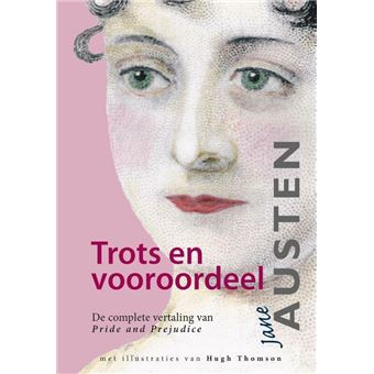 Trots en vooroordeel - broché - Jane Austen, Elke Meiborg, Thomson ...