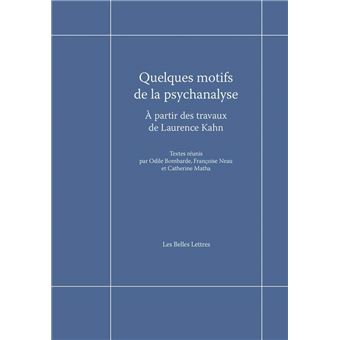 Quelques motifs de la psychanalyse À partir des travaux de Laurence ...