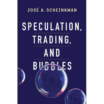 Speculation, trading, and bubbles - relié - José A. Scheinkman - Achat ...
