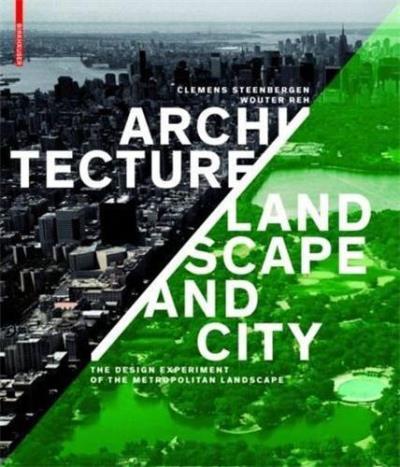 Architecture, landscape and city - relié - Clemens Steenbergen - Achat ...