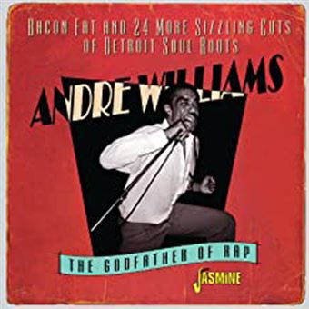 Bacon Fat And 24 More Sizzling Cuts Of Detroit Soul Roots 1955-1960 - Andre Williams - CD album ...
