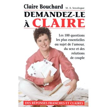 Demandez-le a claire - broché - Christophe Bouchard - Achat Livre | fnac