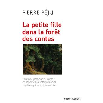 La petite fille dans la forêt des contes - NE 2018 - broché - Pierre ...
