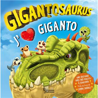Gigantosaurus - J'aime Giganto - Collectif - cartonné, Livre tous les ...
