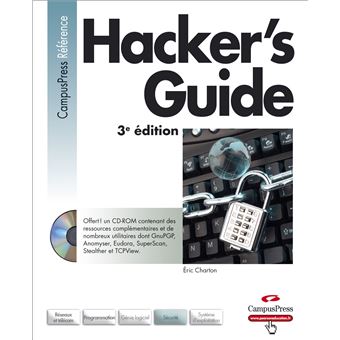 Hacker's guide 3e edition Livre avec un CD - cartonné - Eric Charton - Achat Livre | fnac