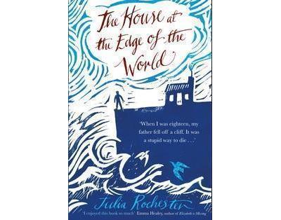 The house at the edge of the world - Poche - Julia Rochester - Achat ...